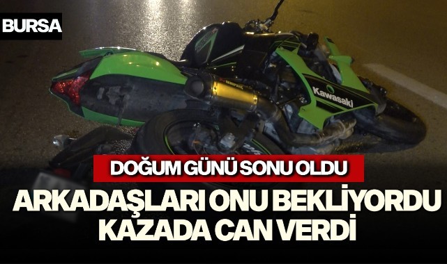 Arkadaşları onu bekliyordu, kazada can verdi - Turgutlu Yankı
