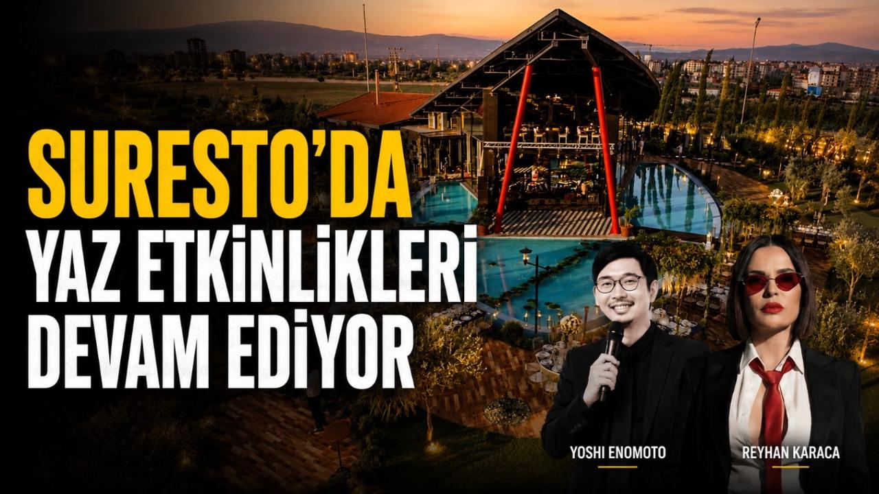 Suresto Restorant’ta Yaz Etkinlikleri Hız Kesmiyor - Turgutlu Yankı